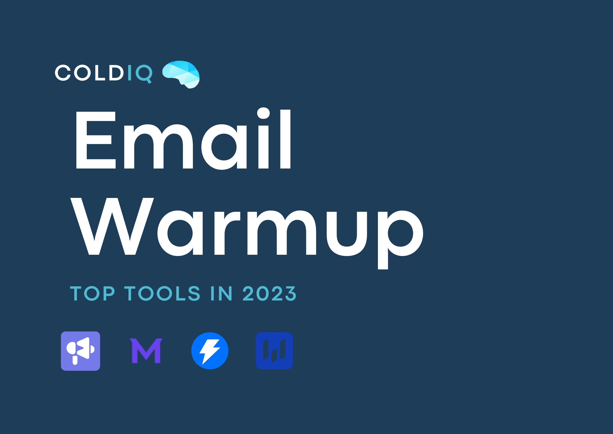 Top 9 Email Warm-up tools to land in the inbox in 2024 - ColdIQ